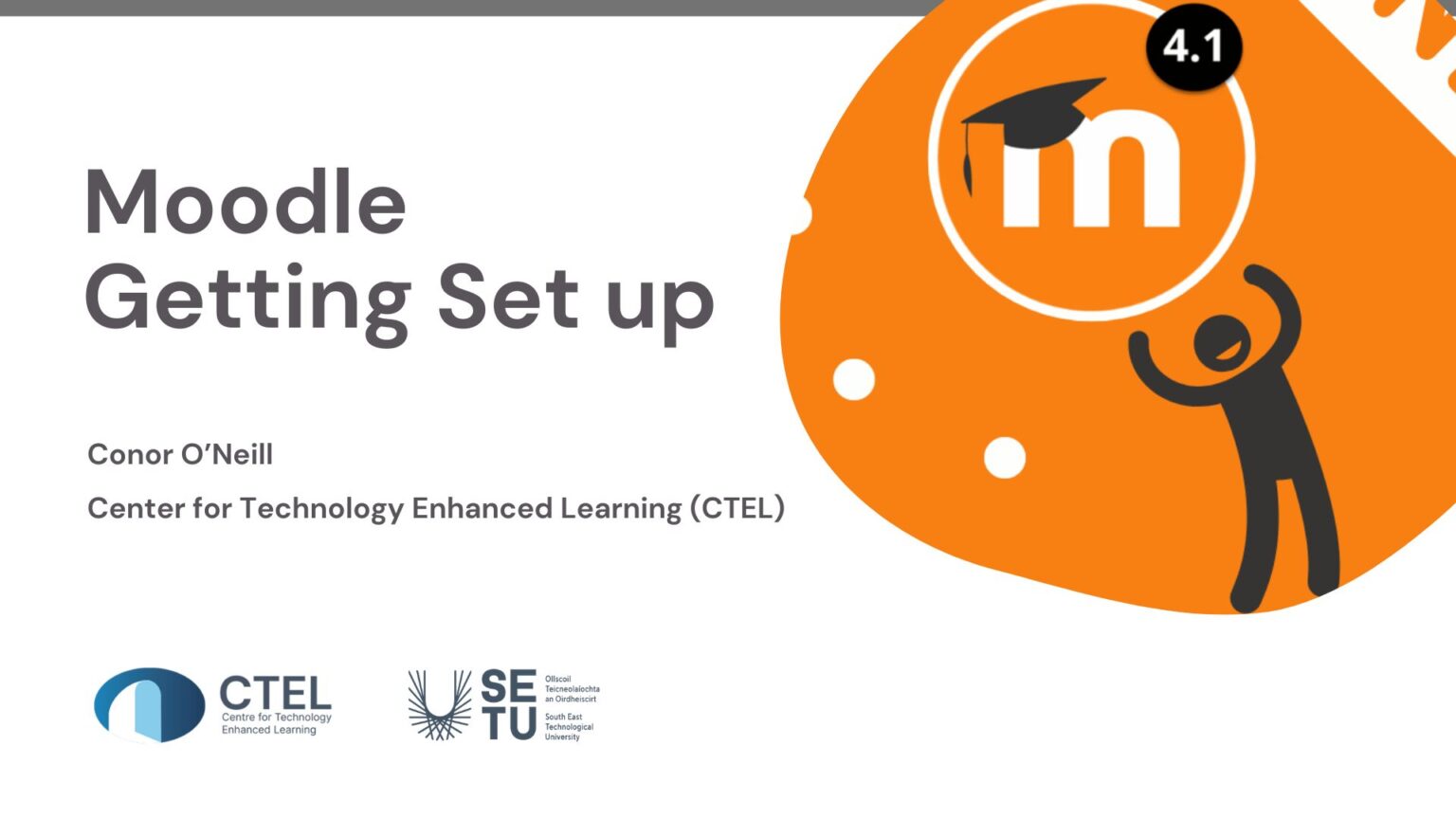 Getting Started with Moodle - SETU CPD Portal
